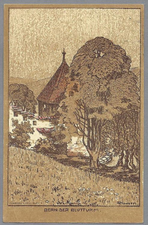 1915, BERN DER BLUTTURM, SCHÖNE KÜNSTLER LITO SIGN. HAUSER (Gebraucht ...