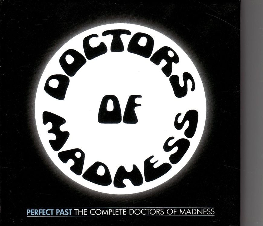 Doctors Of Madness – Perfect Past: The Complete Doctors Of M (Neu ...