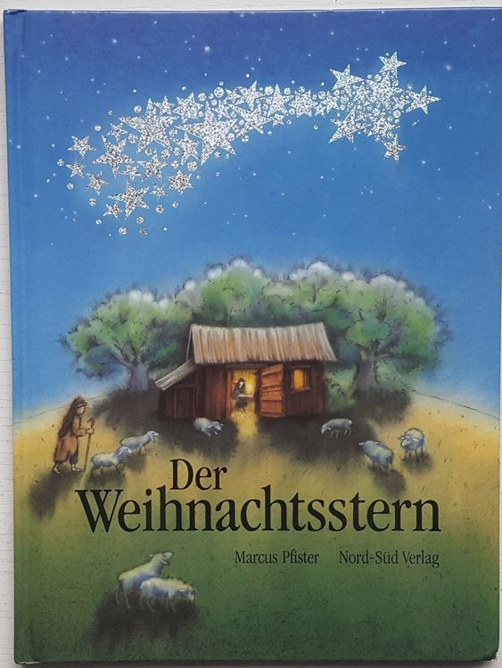 Schönes Kinderbuch: Der Weihnachtsstern, von Marcus Pfister | Kaufen ...