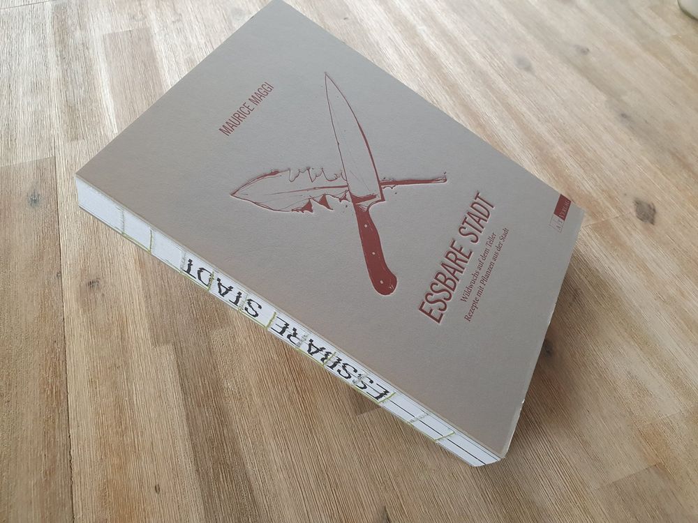 Essbare Stadt, Maurice Maggi, mit Rezepten | Kaufen auf Ricardo