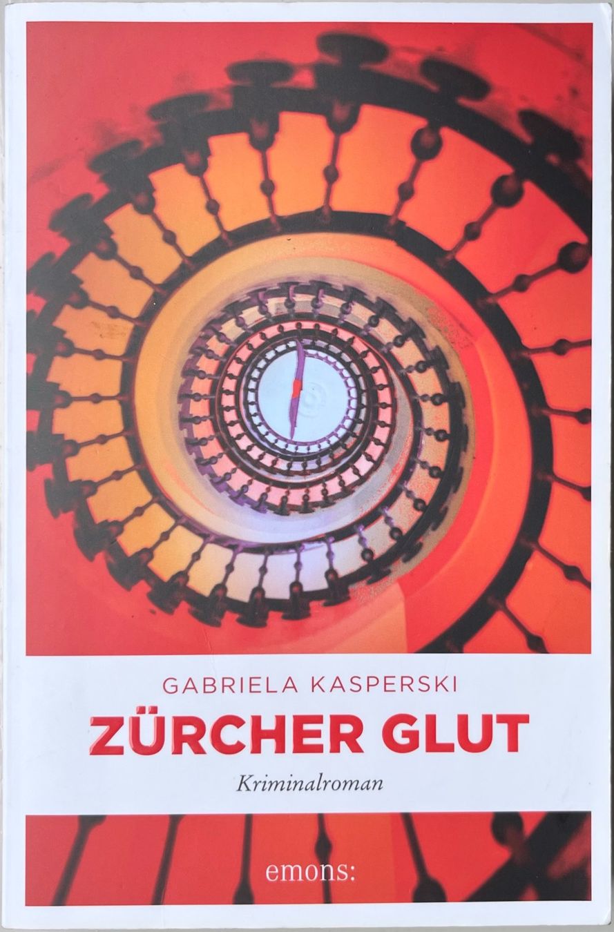Zürcher Glut – Gabriela Kasperski – Krimi – TB – gut gelesen (Gebraucht ...