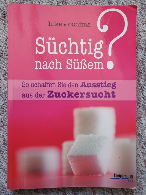 Wege aus der Zuckersucht (Abnehmen, Diät) | Kaufen auf Ricardo