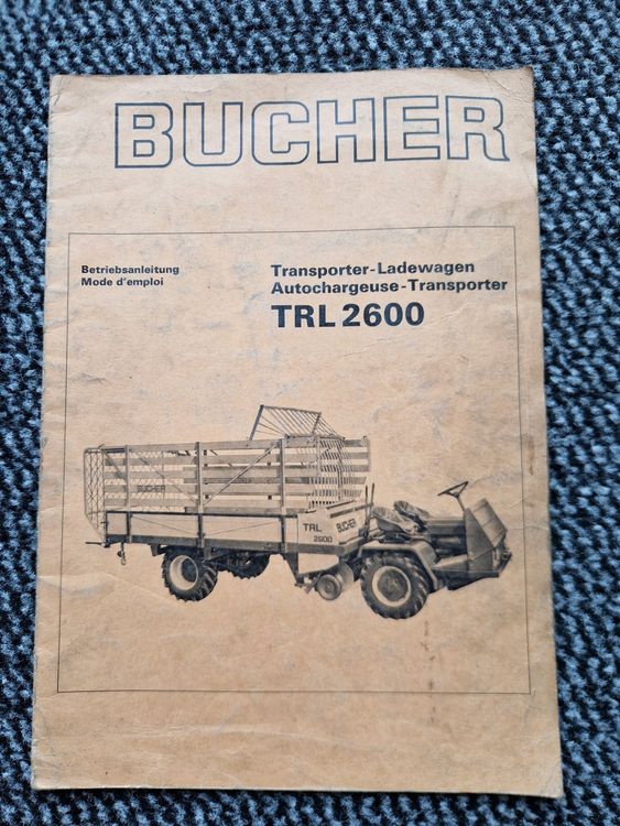Original Anleitung Bucher Transporter-Ladewagen TRL2600 (Gebraucht) in ...