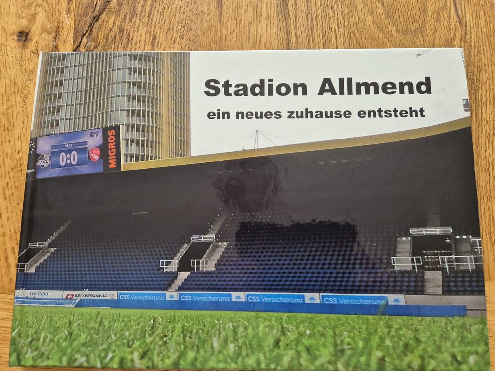 FotoBuch vom Spatenstich zum Fertigen Stadion Allmend (Gebraucht) in ...