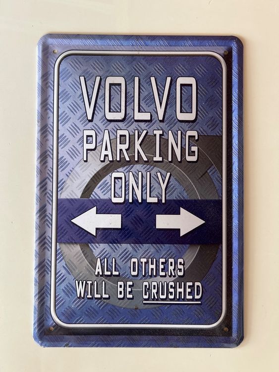 Volvo Parking Only Blechschild | Kaufen auf Ricardo