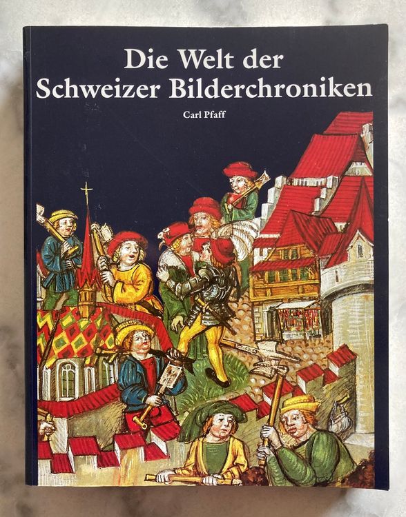 Die Welt der Schweizer BIlderchroniken | Kaufen auf Ricardo