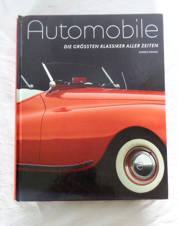 Auto Buch / Automobile - Die grössten Klassiker aller Zeiten | Acheter ...