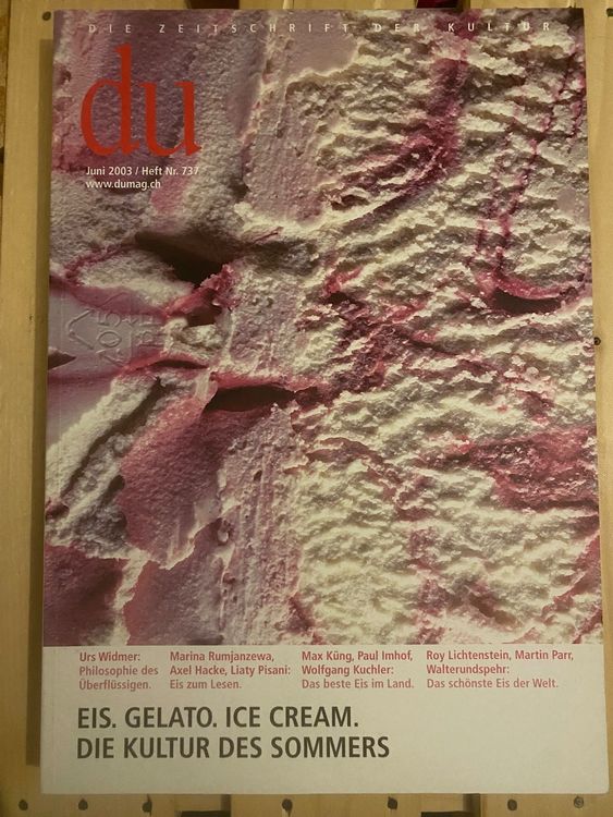 737 Du Kulturmagazin Juni 2003 Eis Gelato Ice cream (Gebraucht) in Pfäffikon ZH für CHF 8 – mit ...