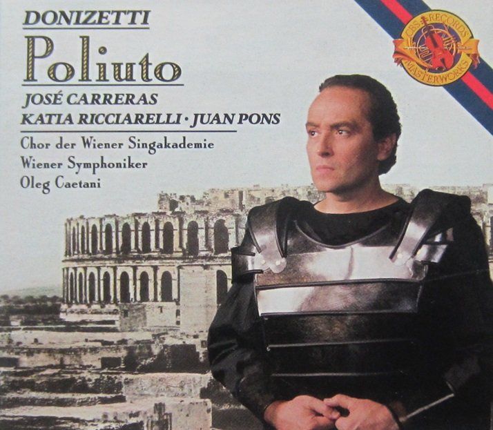Donizetti - Poliuto (Carreras/Ricciarelli/Pons) (Gebraucht) in ...