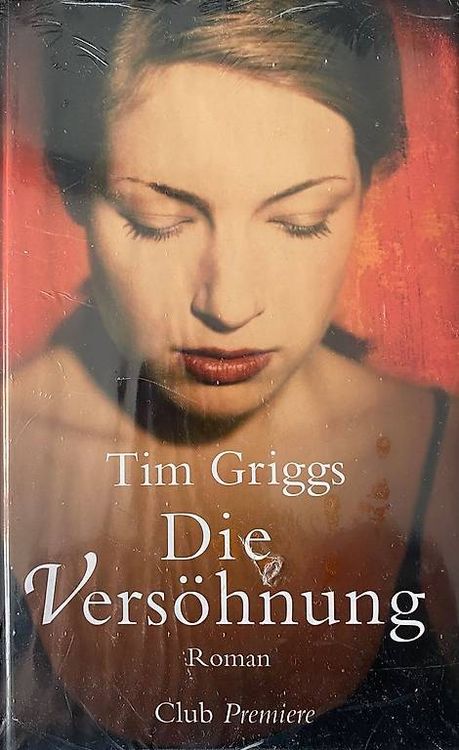Die Versöhnung Roman von Tim Griggs orig. Verpackung (Gebraucht) in Wittenbach für CHF 1 – nur ...