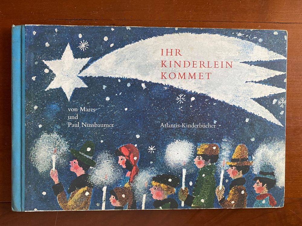 Ihr Kinderlein kommet - Mares/ Paul Nussbaumer Atlantis 1964 (Gebraucht ...