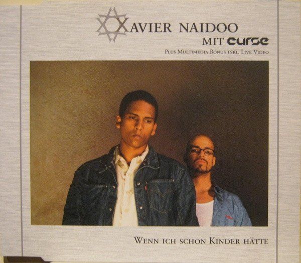 Xavier Naidoo Mit Curse – Wenn Ich Schon Kinder Hätte (Gebraucht) in ...