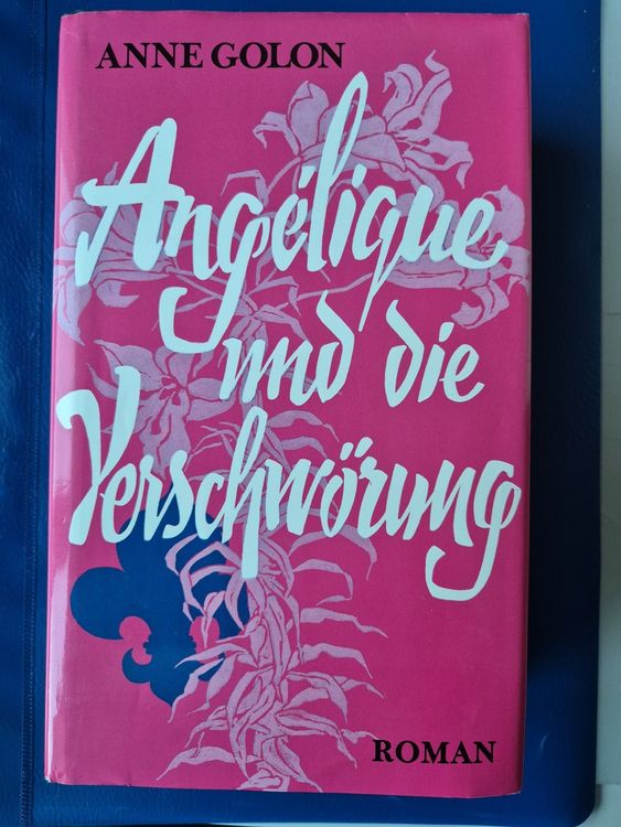 Buch: Anne Colon: "Angélique und die Verschwörung" (Gebraucht) in ...