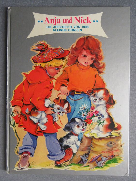Anja und Nick - Die Abenteuer von drei kleinen Hunden (Gebraucht) in ...