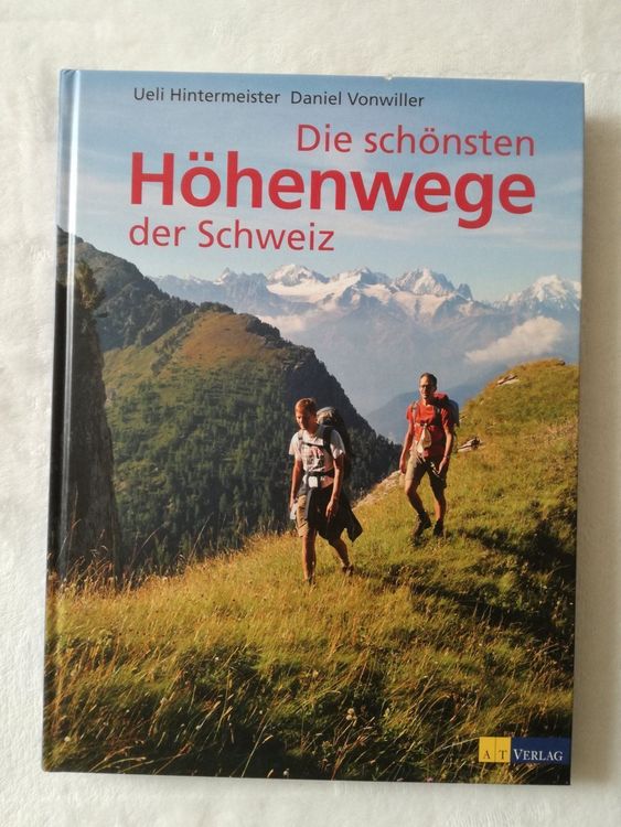 Die schönsten Höhenwege der Schweiz | Kaufen auf Ricardo