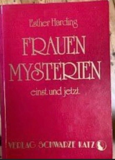 Frauen Mysterien - Esther Harding (C.G. Jung Schülerin (Gebraucht) in ...