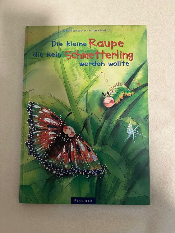 Kinderbuch Die kleine Raupe die kein Schmetterling sein woll | Kaufen ...