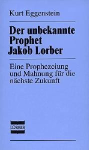 Der unbekannte Prophet Jakob Lorber (Gebraucht) in Bitsch für CHF 8.15 ...