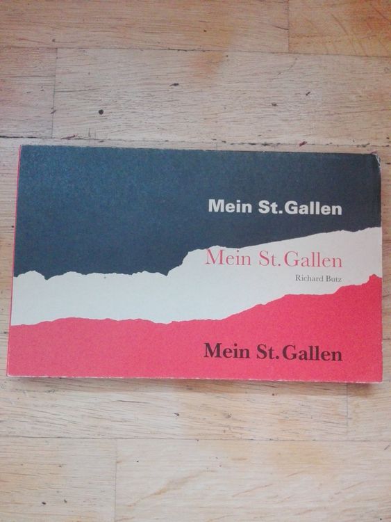 Richard Butz - Mein St. Gallen (1994) (Gebraucht) in St.Galllen für CHF 22 – mit Lieferung auf ...