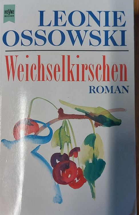 Roman Leonie Ossowski Weichselkirschen | Kaufen auf Ricardo