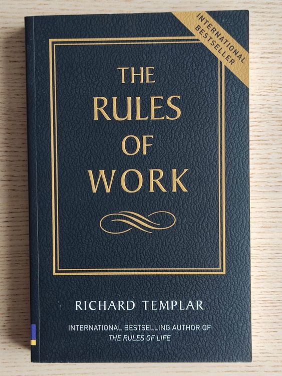 The Rules of Work – Richard Templar (2003) | Kaufen auf Ricardo