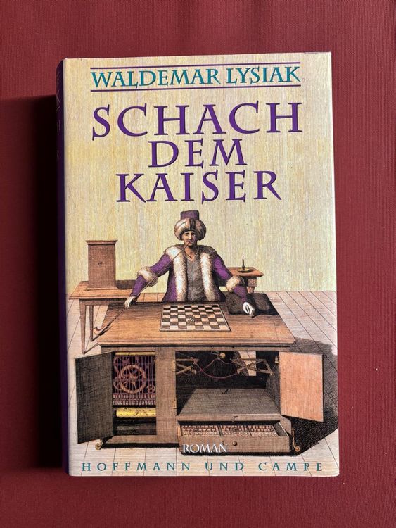 Lysiak Waldemar - Schach dem Kaiser (geb) / Hist. Roman (Gebraucht) in ...