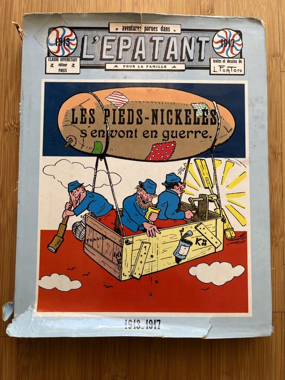 Les Pieds Nickelés 1913 - 1917 L‘Epatant Album 302 pages | Kaufen auf Ricardo