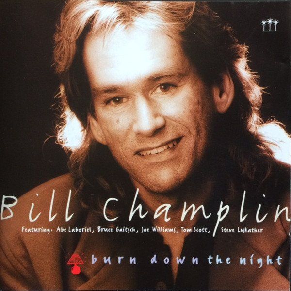 Bill Champlin – Burn Down The Night (Gebraucht) in St.Gallen für CHF 2 ...