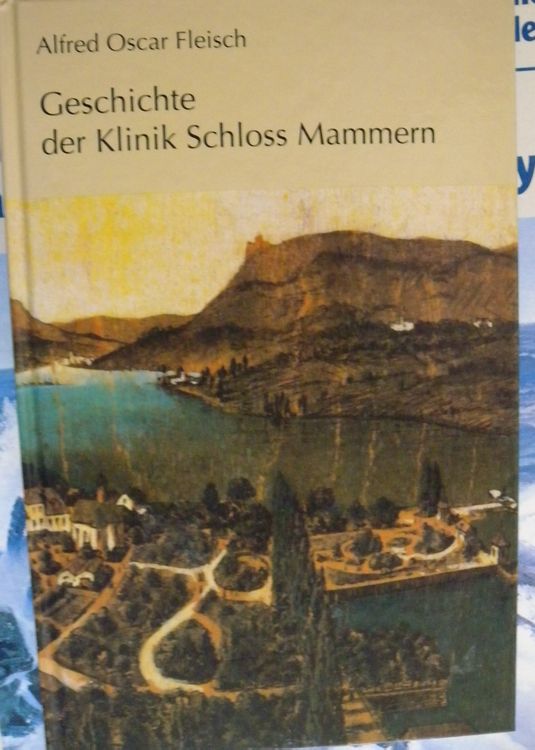 Geschichte Klinik Schloss Mammern (Gebraucht) in Hauenstein für CHF 9 – mit Lieferung auf ...