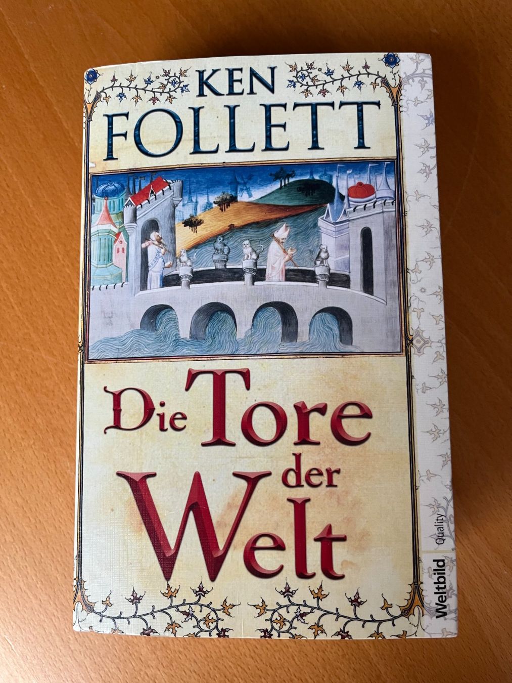 Ken Follett: Die Tore der Welt - Top Zustand! Roman! (Gebraucht) in ...