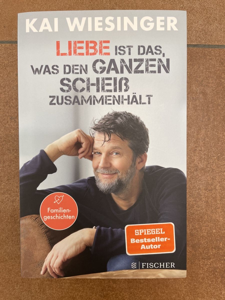 Kai Wiesinger: Liebe ist das, was den ganzen Schei**… (Neu (gemäss ...