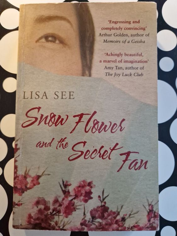 Lisa See Snow Flowers and the Secret Fan China (Gebraucht) in Neuhausen ...