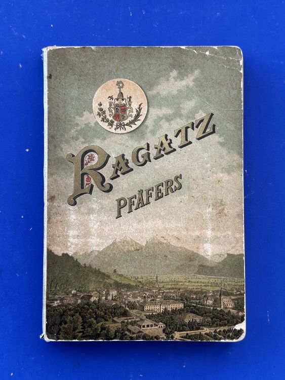 Ragatz Pfäfers. Mit 85 Ansichten, einem Panorama, Plänen (Gebraucht) in ...