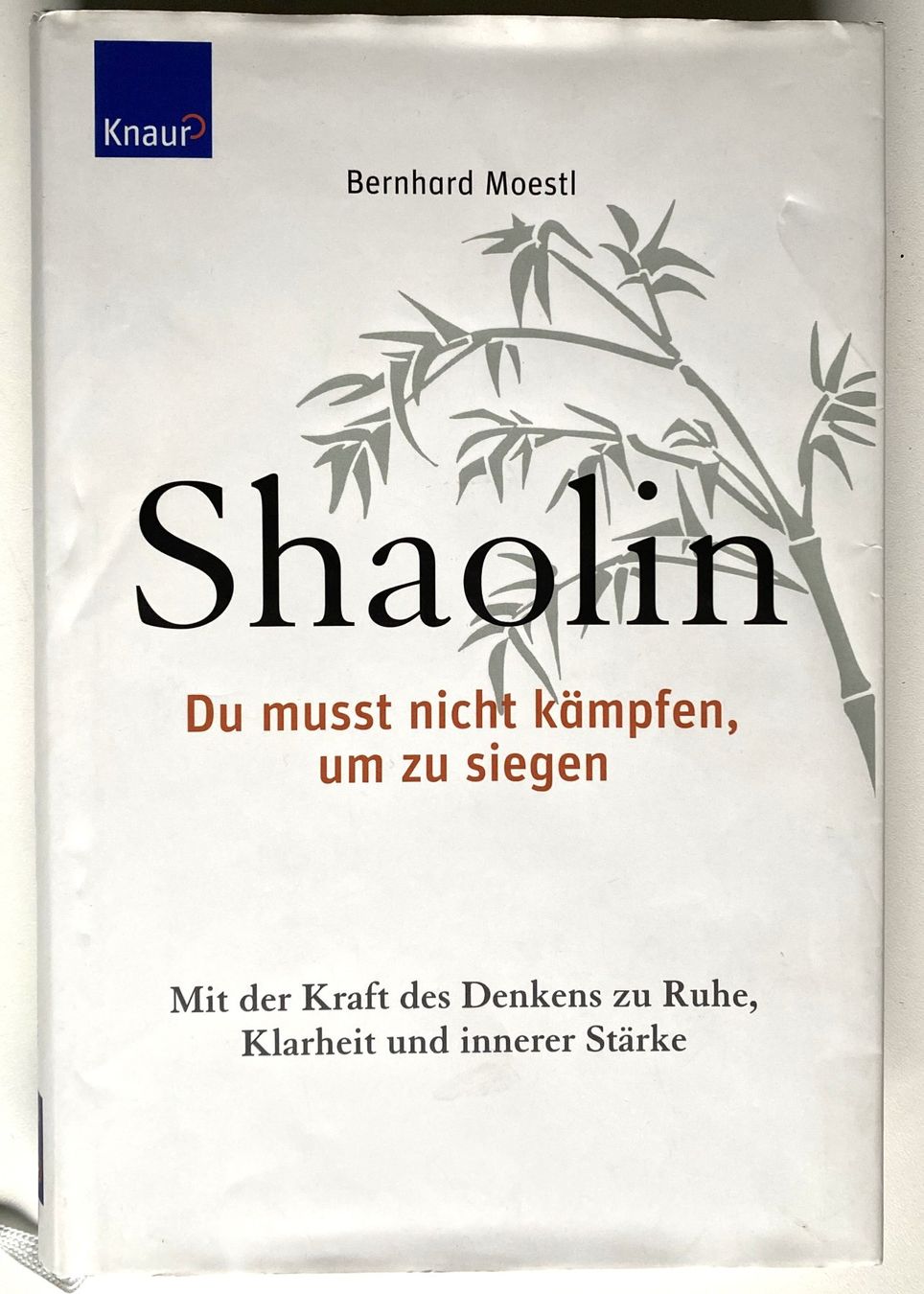SHAOLIN - Du musst nicht kämpfen, um zu siegen! (Gebraucht) in ...