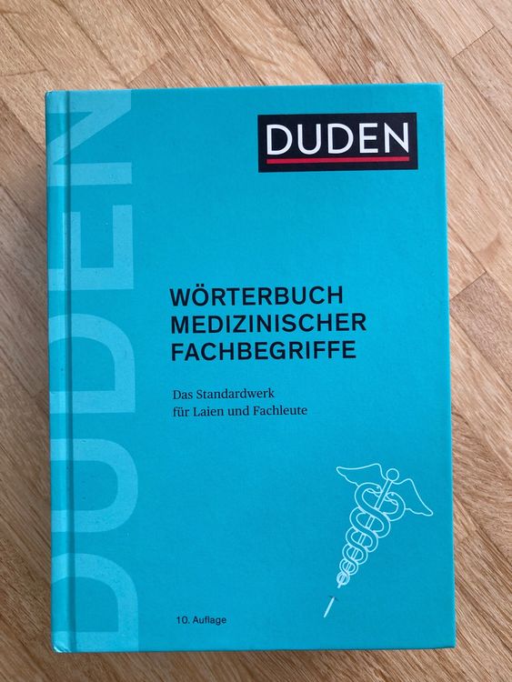 Duden, Wörterbuch medizinischer Fachbegriffe, 10. Auflage (Neu (gemäss ...