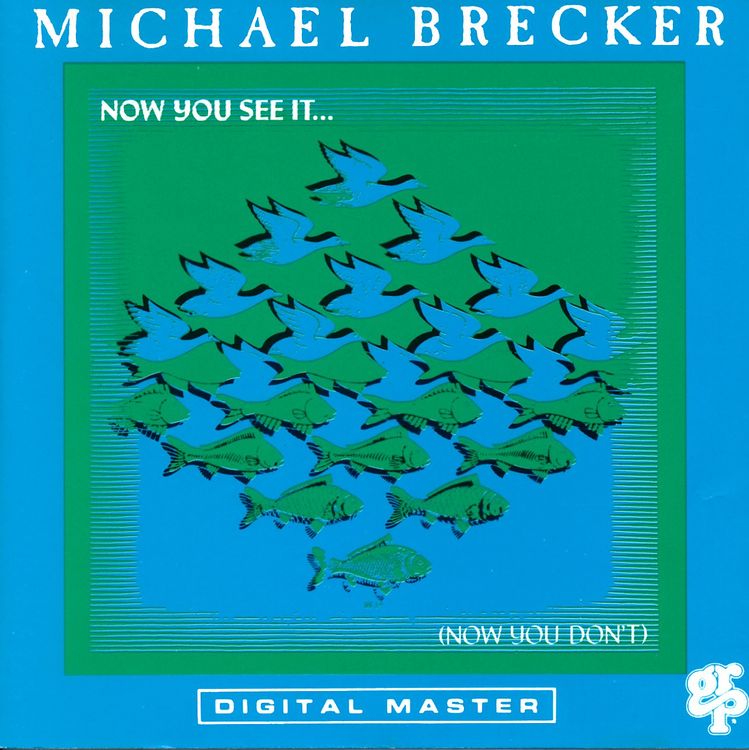 MICHAEL BRECKER - NOW YOU SEE IT... (NOW YOU DON'T) (CD) (Gebraucht) in ...