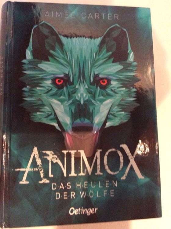 BUCH *ANIMOX - Das Heulen der Wölfe / Aimée Carter (Neu (gemäss ...