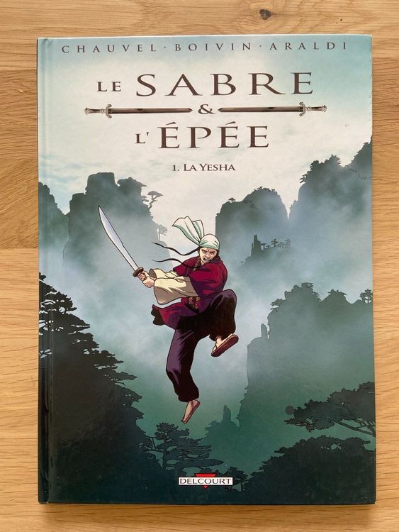 LE SABRE ET L'EPEE / TOME 1 / LA YESHA / PREMIERE EDITION (Gebraucht ...
