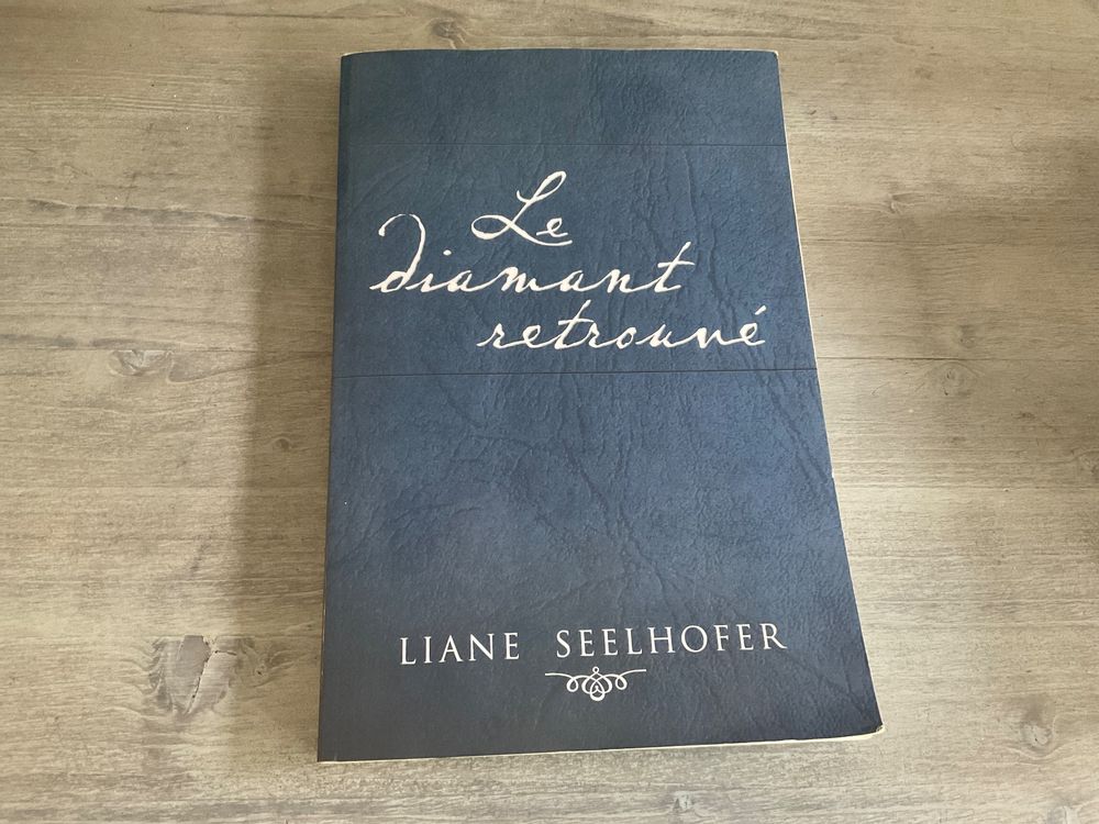 Le Diamant Retrouvé - Seelhofer Liane (Gebraucht) in Avenches für CHF 29 – mit Lieferung auf ...