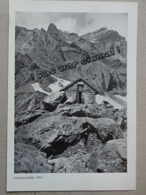 Glarus Süd Grünhornhütte SAC anno dazumal (Gebraucht) in Safnern für CHF 5 – mit Lieferung auf ...