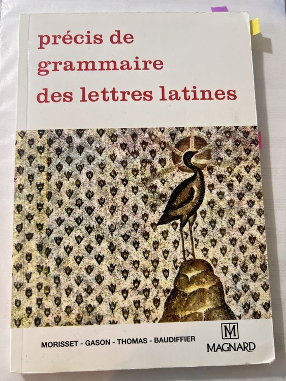 Précis de grammaire des lettres latines (Neu (gemäss Beschreibung)) in ...