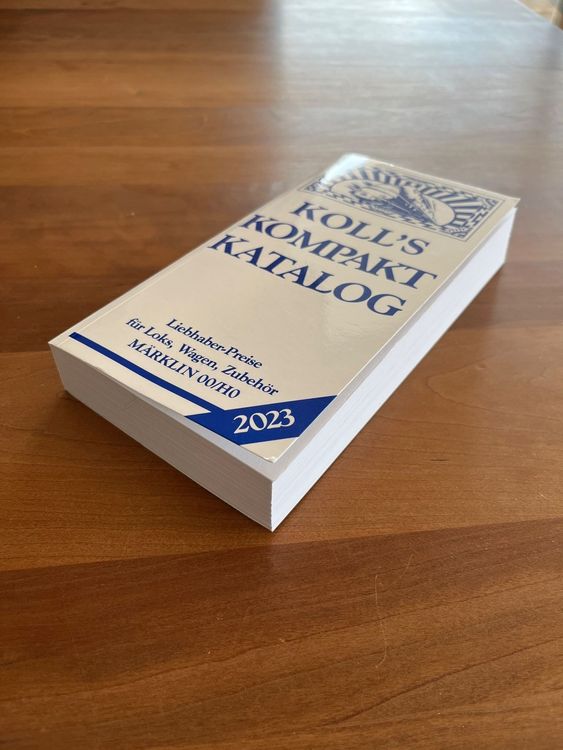 Koll’s Kompakt-Katalog 2023 für Märklin H0 (Neu (gemäss Beschreibung)) in Winkel für CHF 25 ...