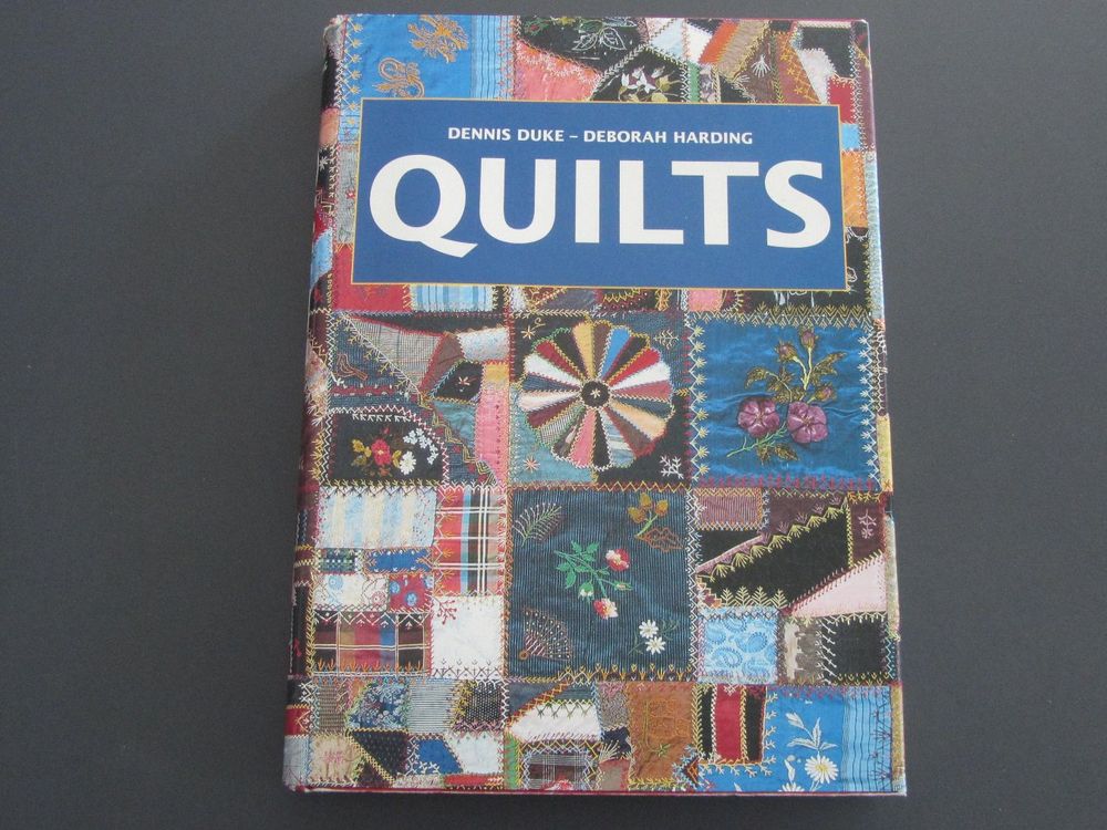 QUILTS, Dennis Duke - Deborah Harding. EN-DE-FR Edition (Gebraucht) in ...