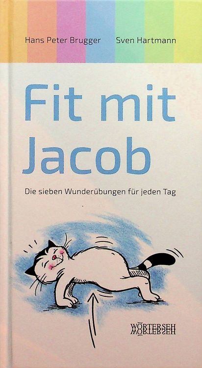 Fit mit Jacob Die 7 Wunderübungen signiert von Sven Hartman (Gebraucht ...