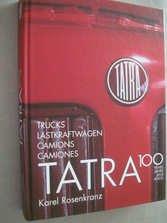 Buch - TATRA 100 YEARS TRUCKS - LASTKRAFTWAGEN - Rosenkranz (Gebraucht ...