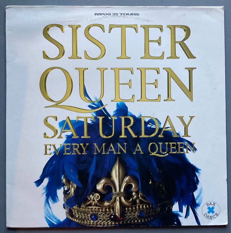 SISTER QUEEN - SATURDAY EVERY MAN A QUEEN (Gebraucht) in Poliez-Pittet ...