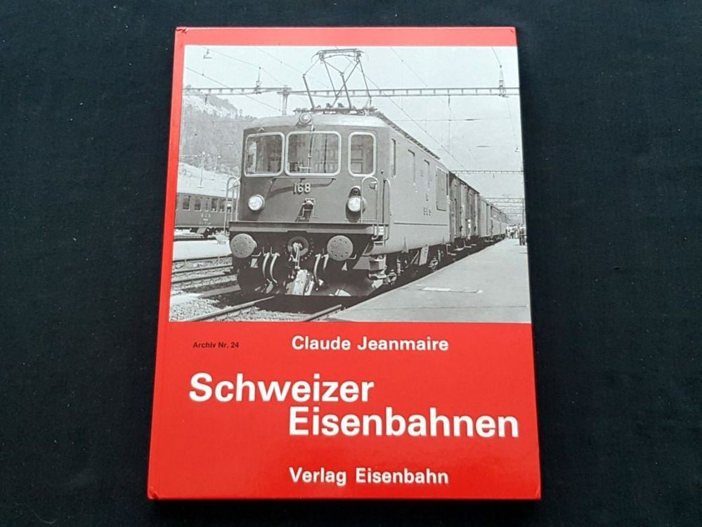 Schweizer Eisenbahnen Claude Jeanmaire (Gebraucht) in Birrwil für CHF 10 – mit Lieferung auf ...