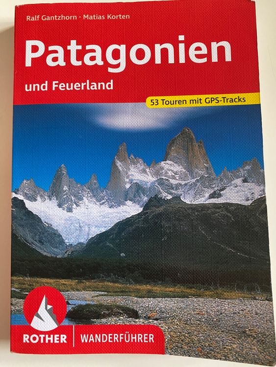 Rother Wanderführer Patagonien und Feuerland 2023 | Kaufen auf Ricardo