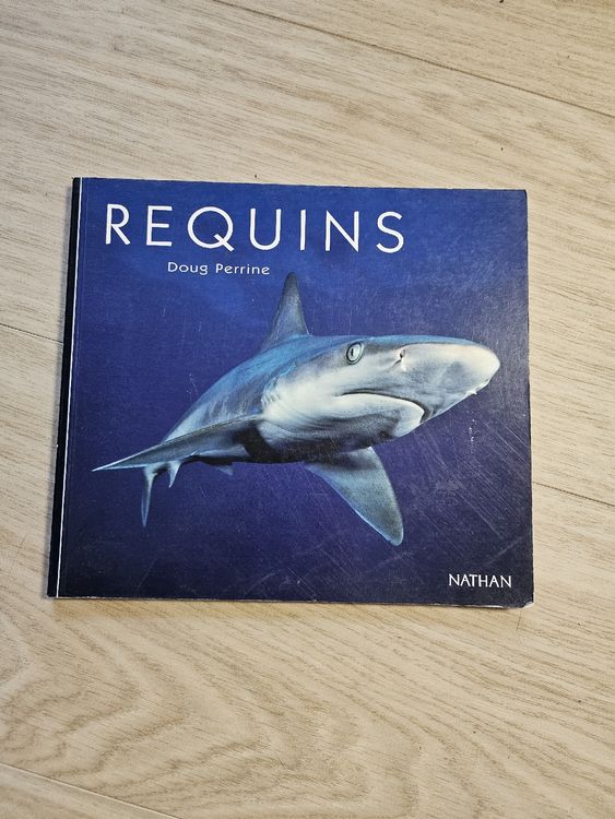 Livre Requins Doug Perrine Nathan (Gebraucht) in La Joux FR für CHF 4 ...