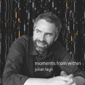 Julian Layn: Moments From Within | Kaufen auf Ricardo